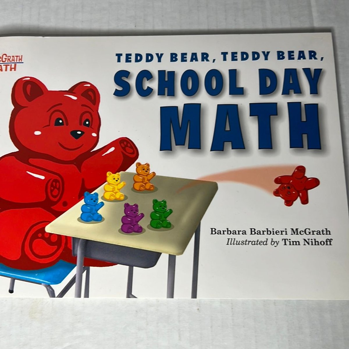 Teddy Bear, Teddy Bear, School Day Math by Barbara Barbieri McGrath