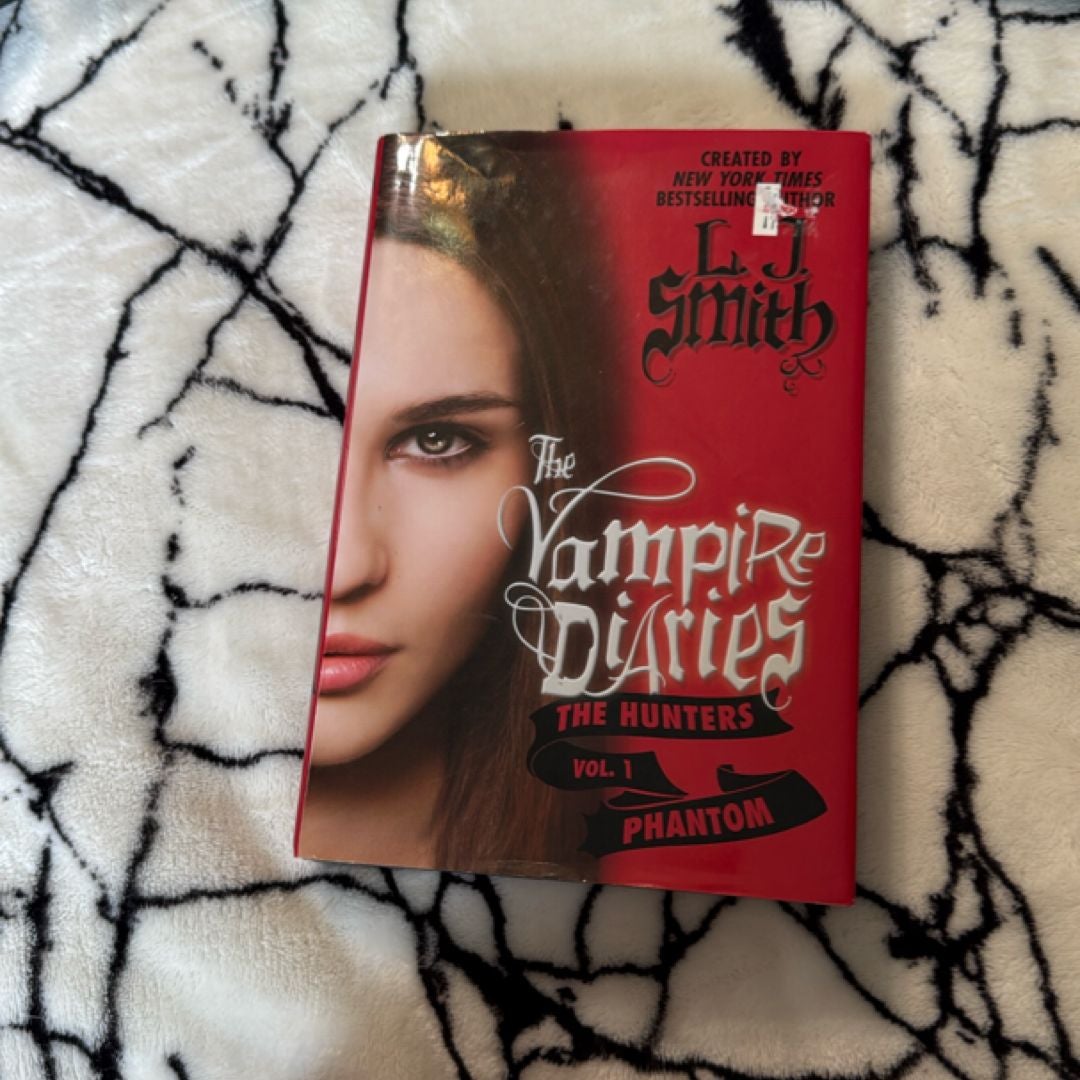 The Vampire Diaries: the Hunters: Phantom by L. J. Smith