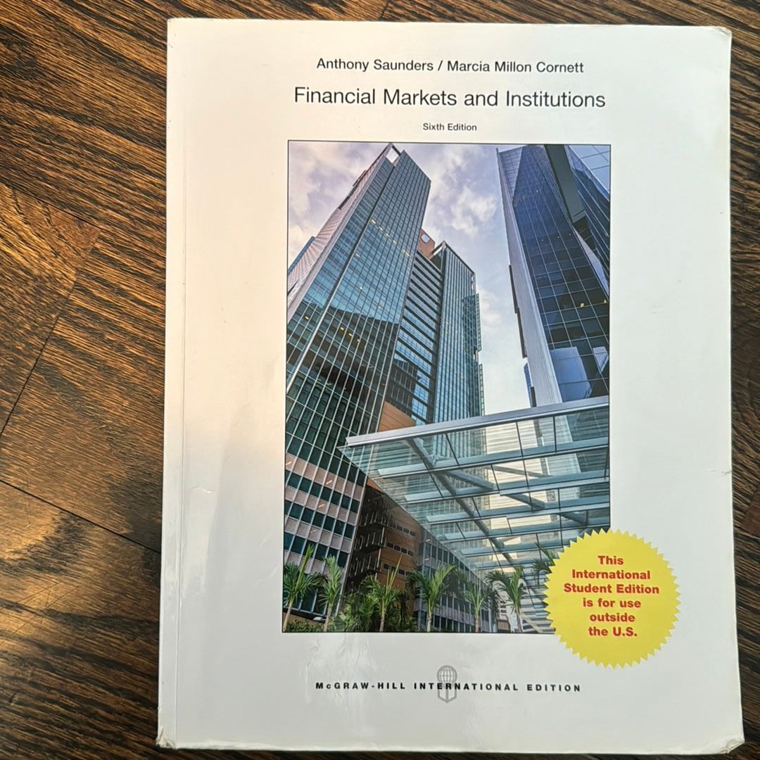 Financial Markets and Institutions by Anthony Saunders / Marcia Millon ...