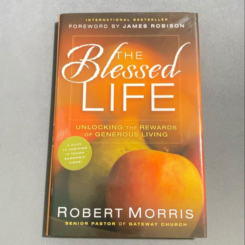 The Blessed Life by Robert Morris, Hardcover | Pangobooks