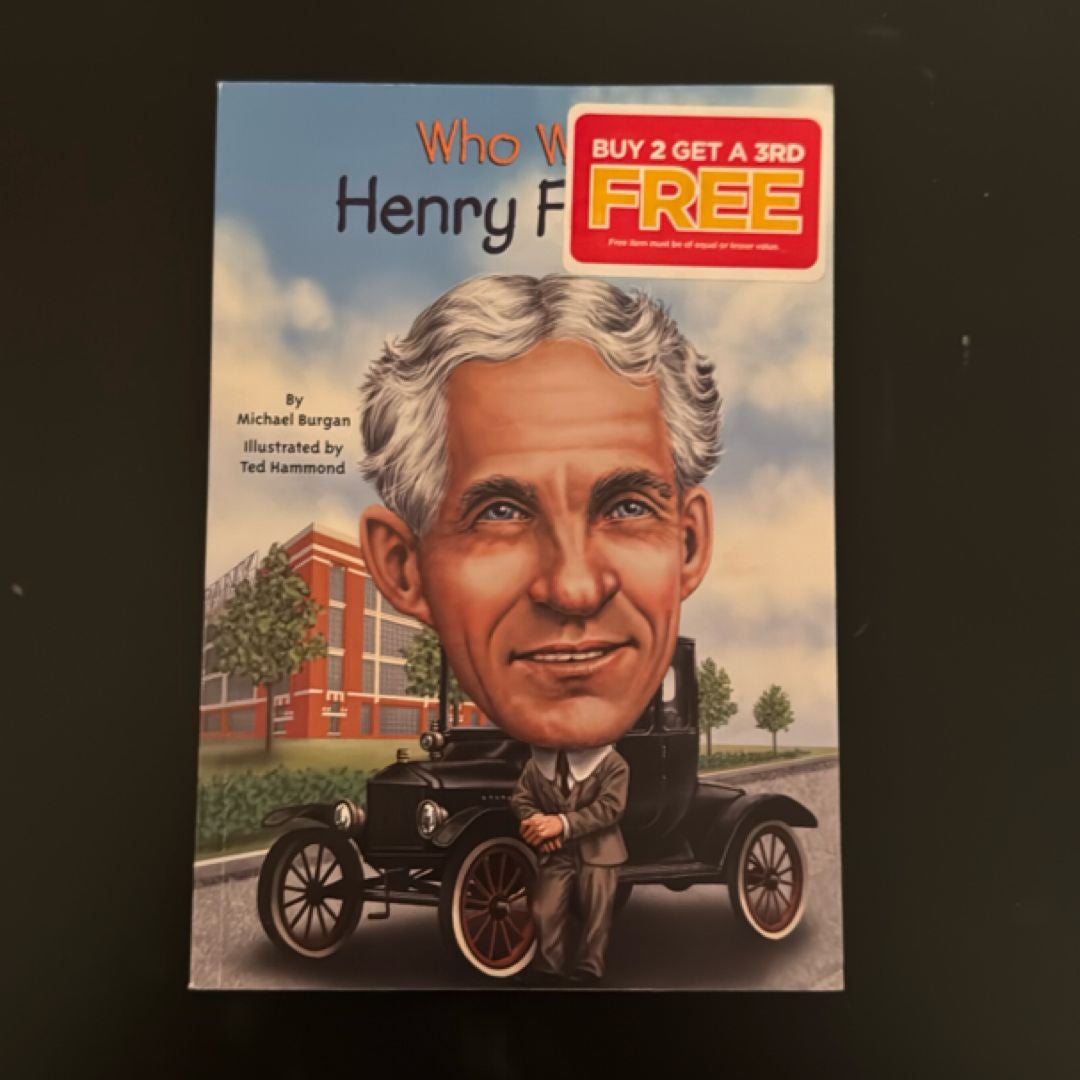 Who Was Henry Ford? by Michael Burgan, Who HQ