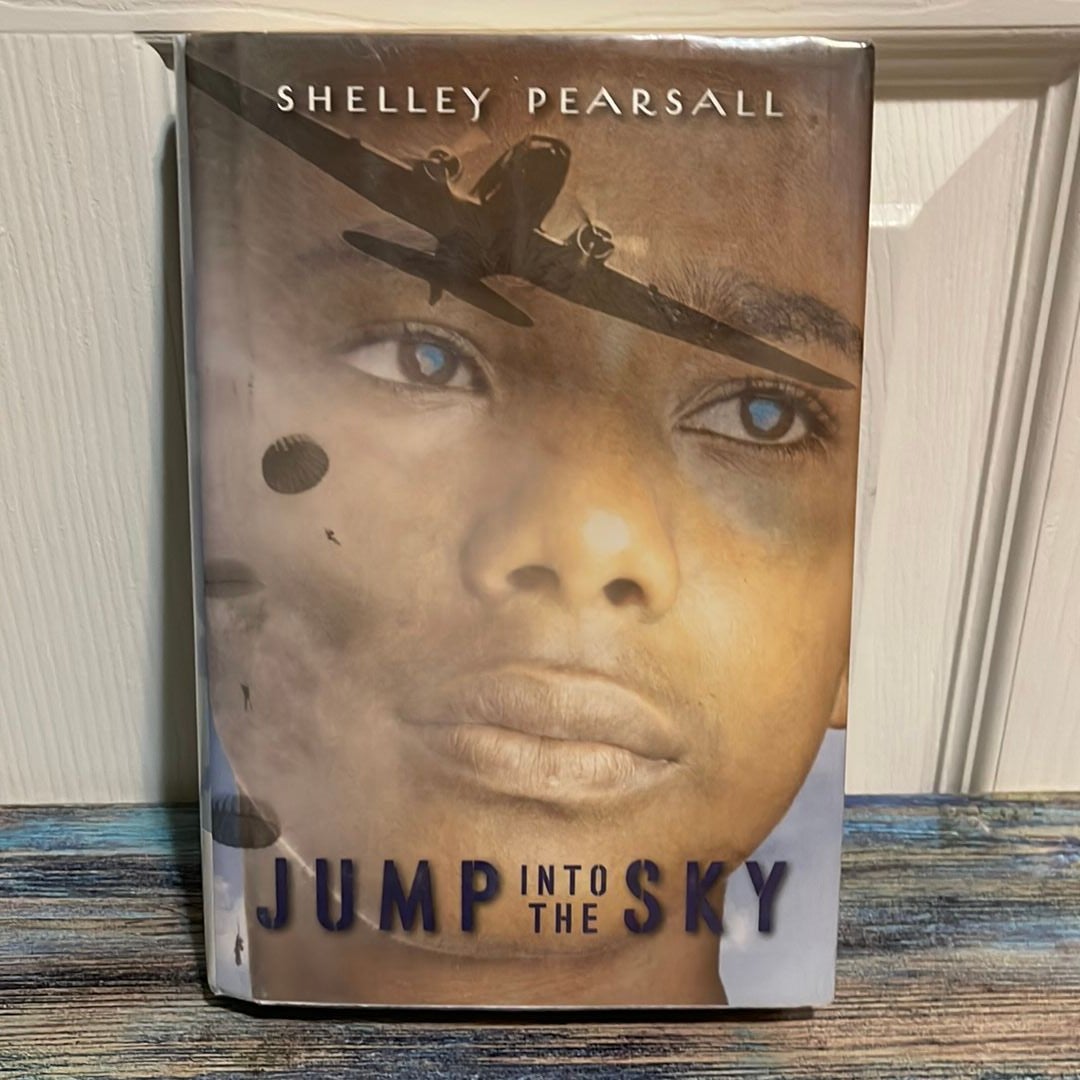 Jump into the Sky by Shelley Pearsall