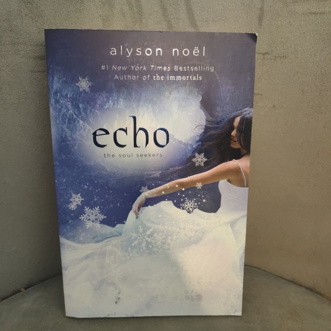 Echo by Alyson Noel