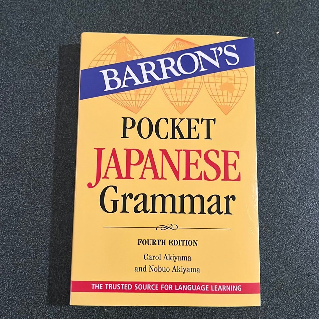 Pocket Japanese Grammar by Carol Akiyama, Nobuo Akiyama