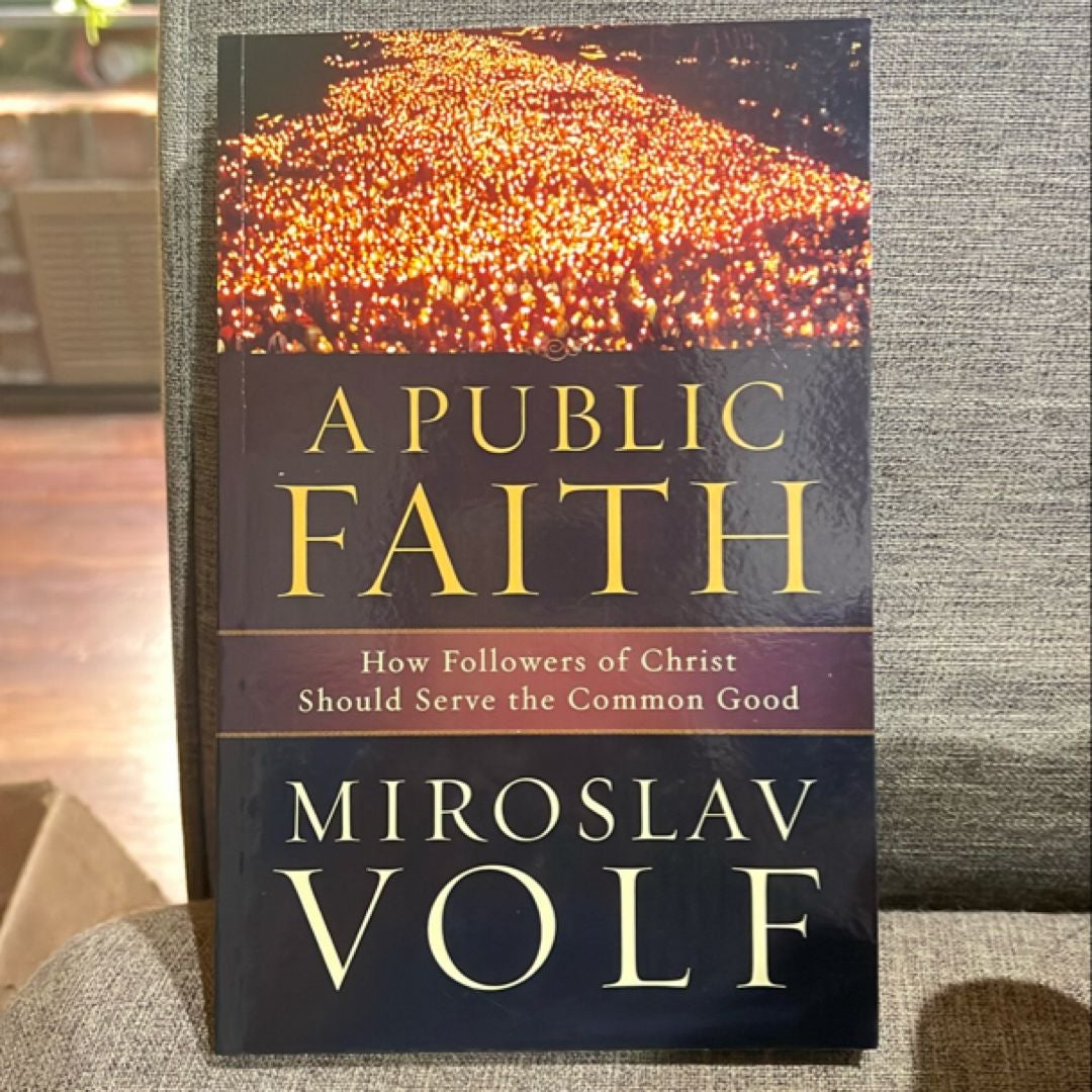 A Public Faith by Miroslav Volf