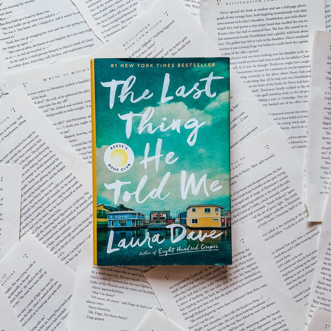 The Last Thing He Told Me by Laura Dave, Hardcover | Pangobooks