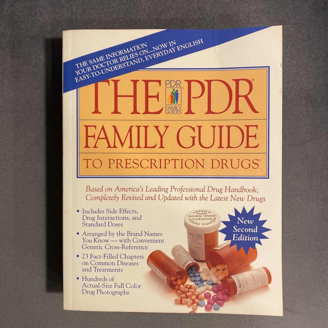 The PDR Family Guide to Prescription Drugs by PDR Staff