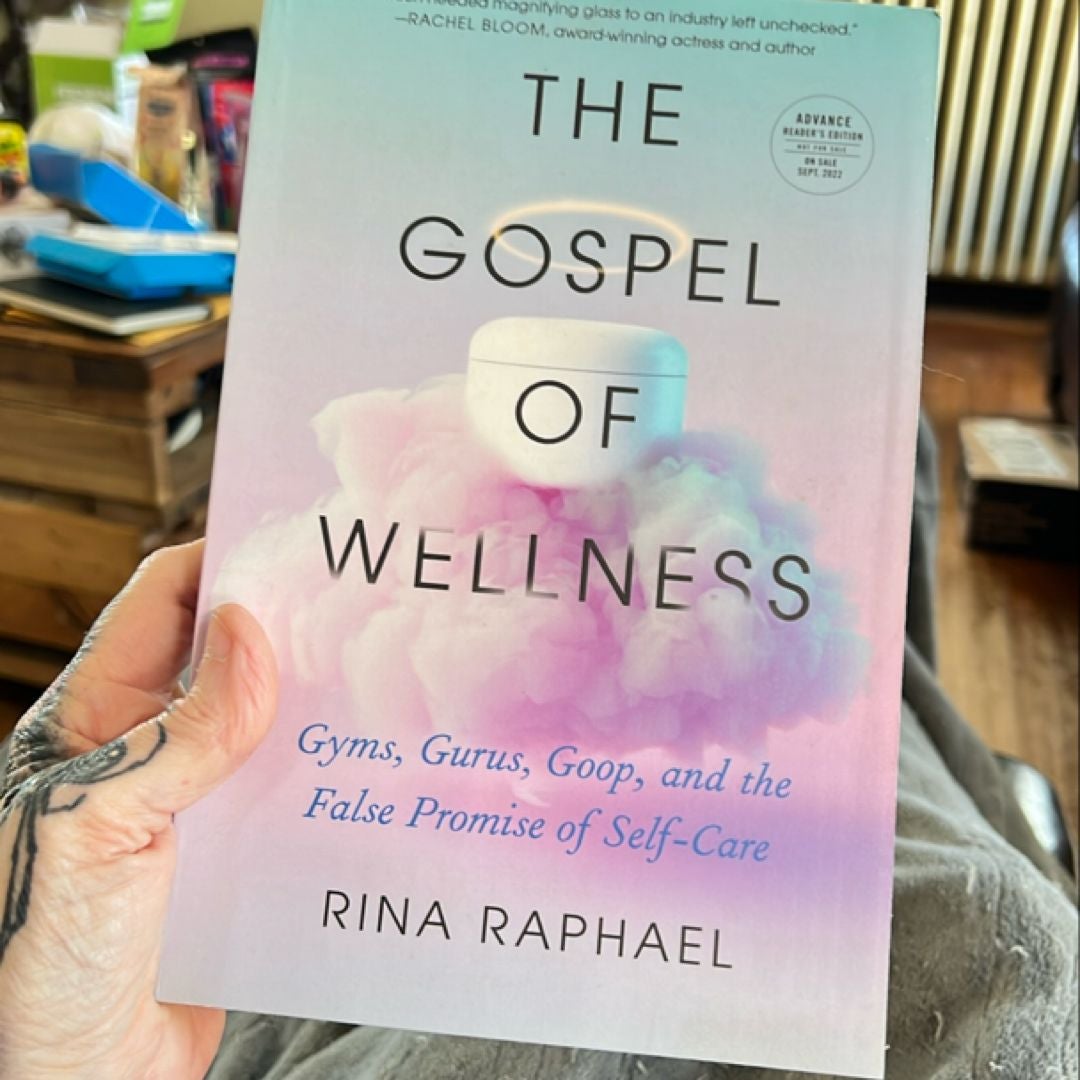 The Gospel of Wellness by Rina Raphael