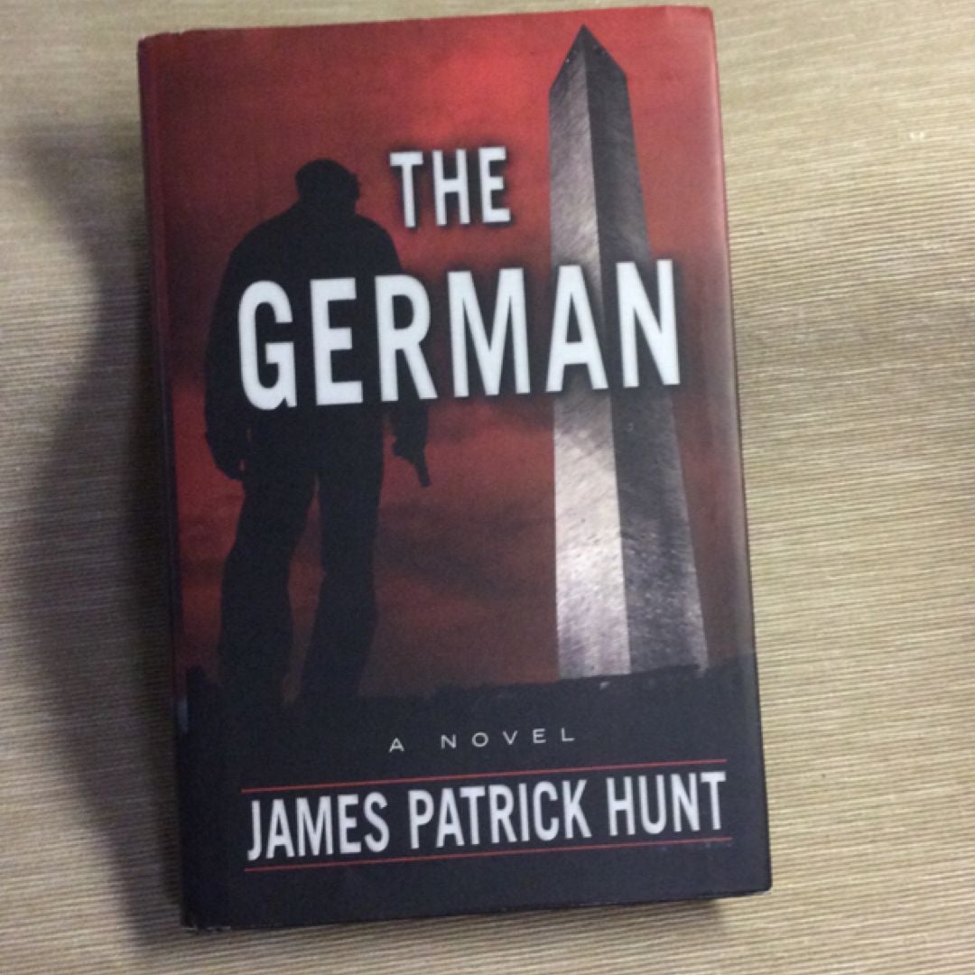 The German by James Patrick Hunt