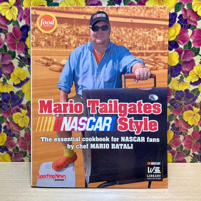 Mario Tailgates NASCAR Style by Mario Batali