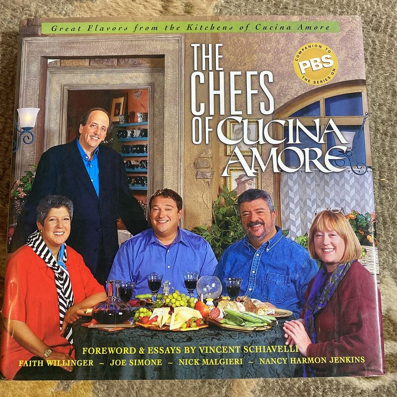 The Chefs of Cucina Amore by Joe Simone, Faith Willinger, Nick Malgieri ...