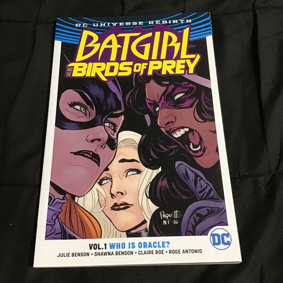 Batgirl and the Birds of Prey Vol. 1: Who Is Oracle? (Rebirth) by Julie ...