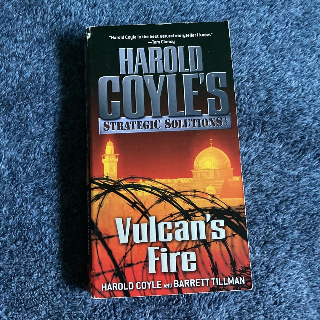 Vulcan's Fire by Harold Coyle, Barrett Tillman