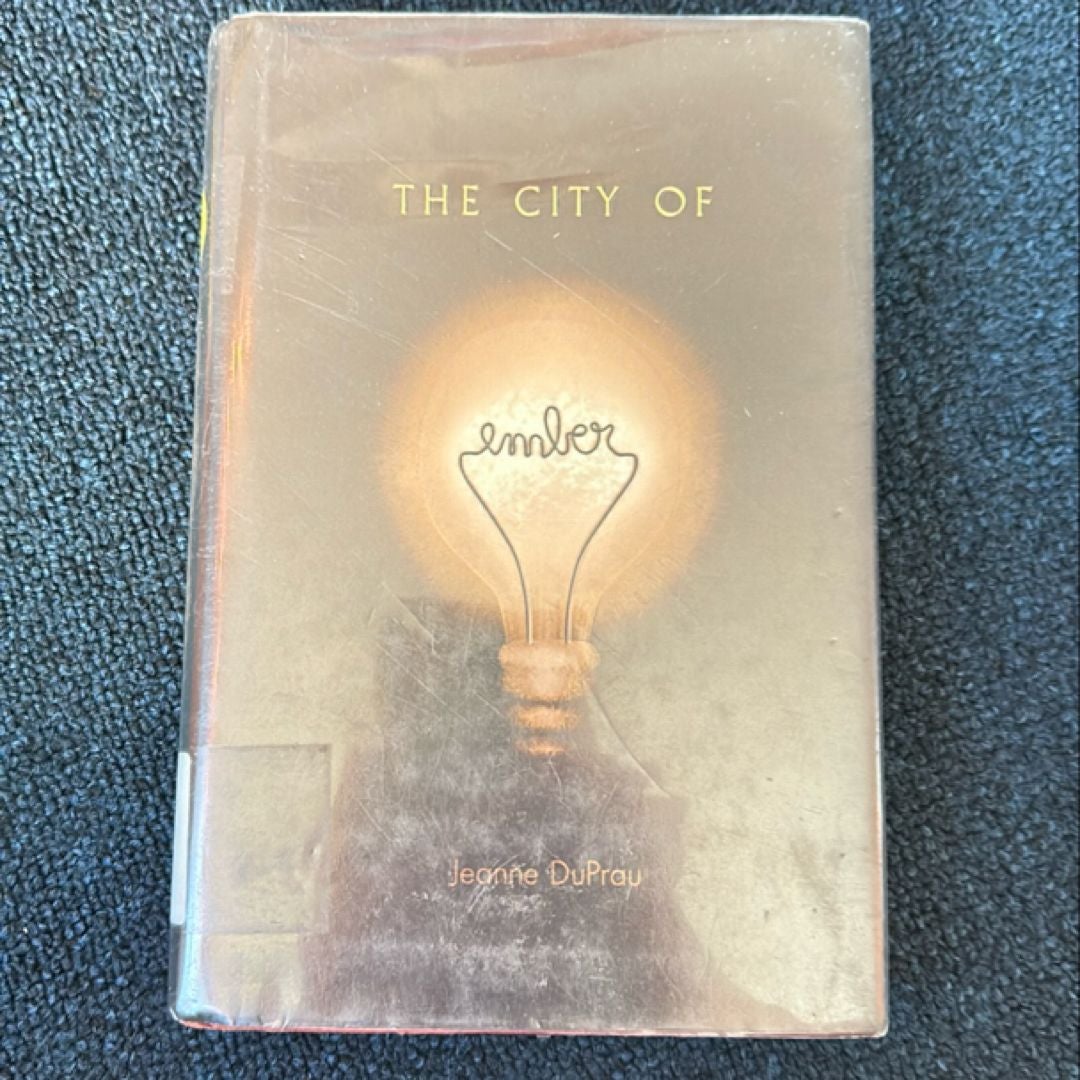 The City of Ember by Jeanne DuPrau