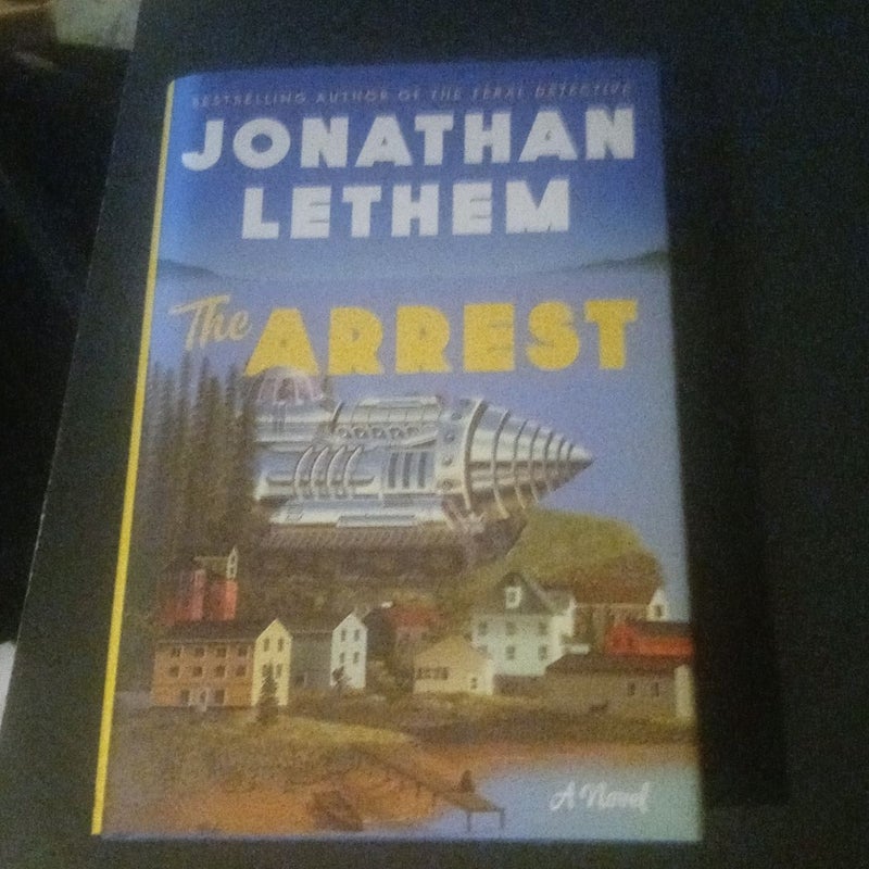 The Arrest by Jonathan Lethem, Hardcover | Pangobooks