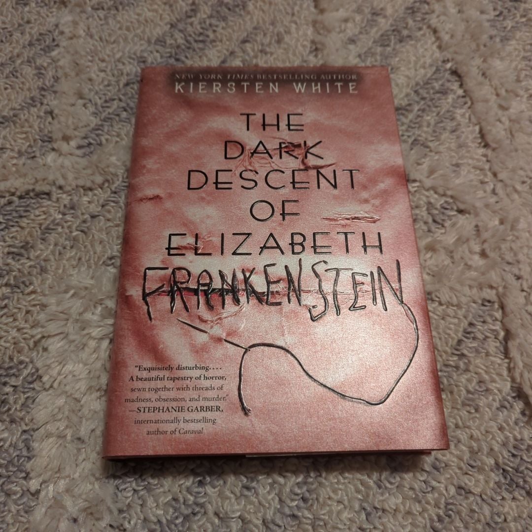 The Dark Descent of Elizabeth Frankenstein by Kiersten White, Hardcover ...