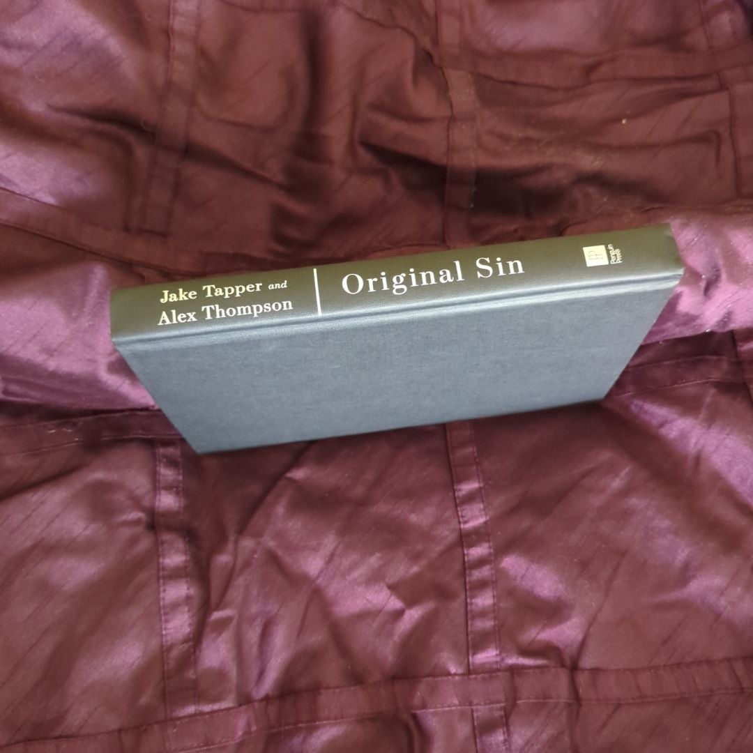 Original Sin by Jake Tapper, Alex Thompson