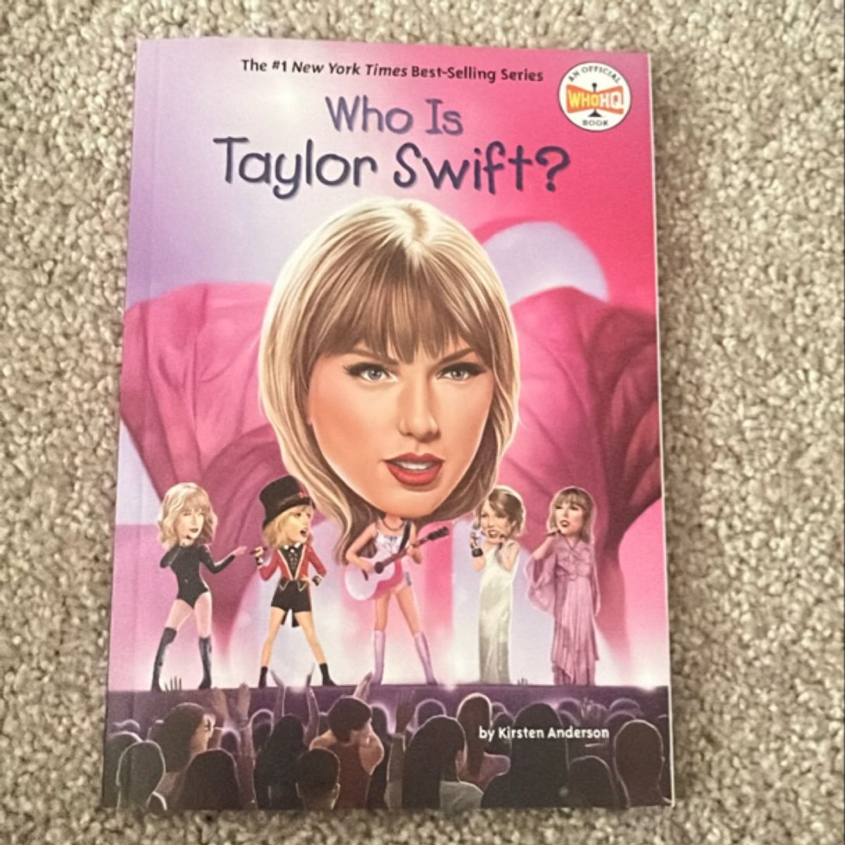Who Is Taylor Swift? by Kirsten Anderson, Who HQ