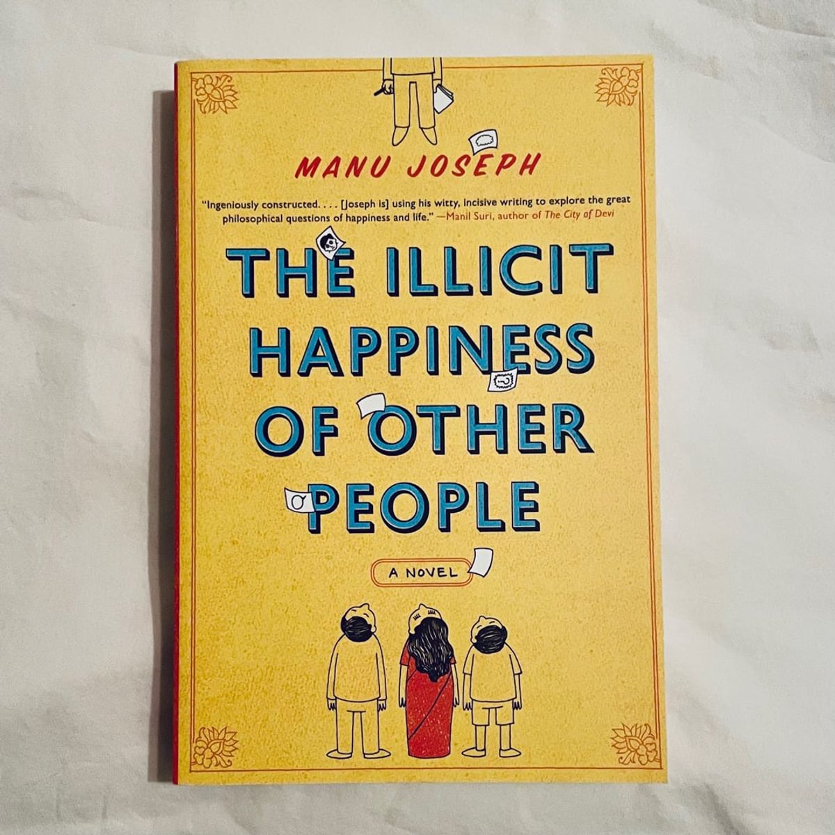 The Illicit Happiness of Other People by Manu Joseph, Paperback ...