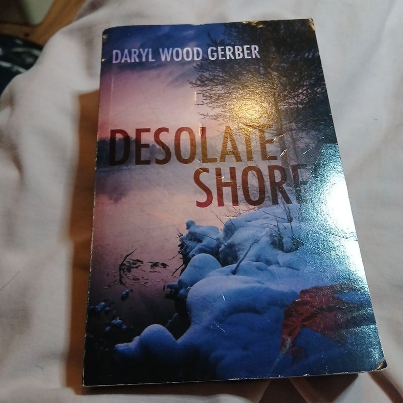 Desolate Shores by Daryl Wood Gerber
