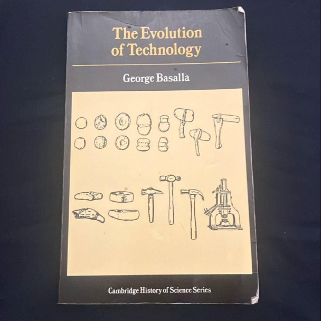 The Evolution of Technology by George Basalla, Owen Hannaway