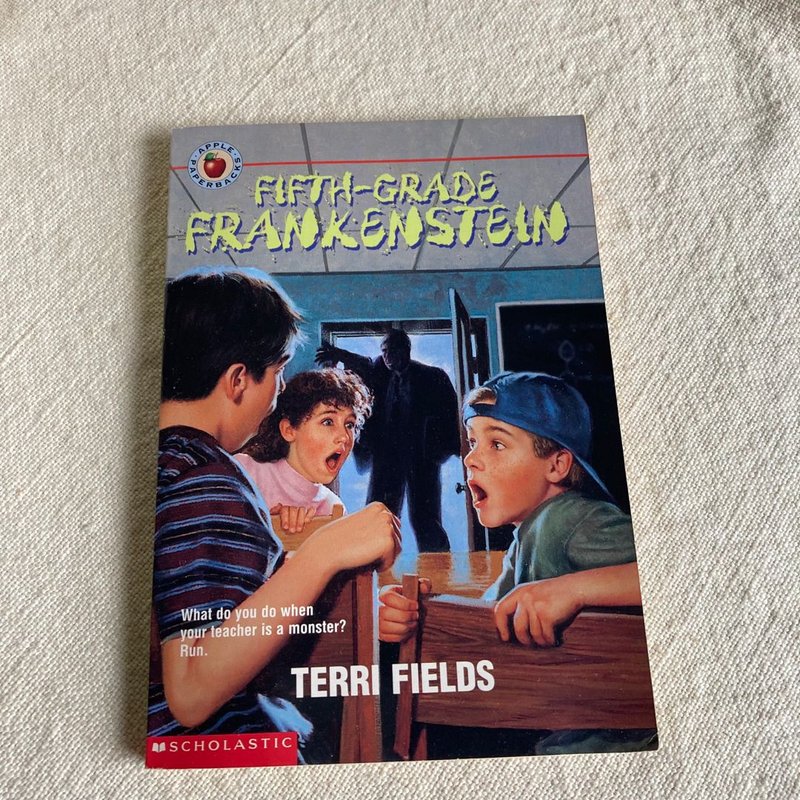 Fifth-Grade Frankenstein by Terri Fields