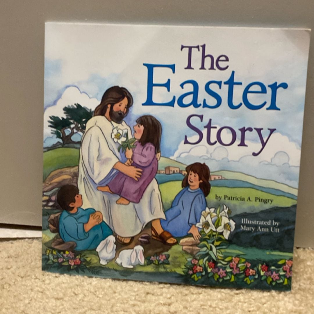 The Easter Story by Patricia A. Pingry, Paperback | Pangobooks