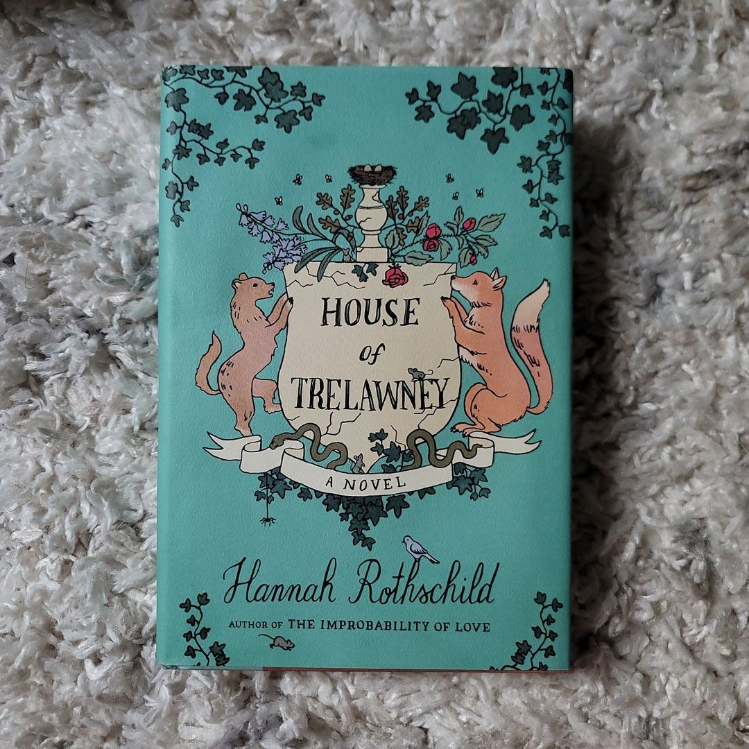 House of Trelawney by Hannah Rothschild
