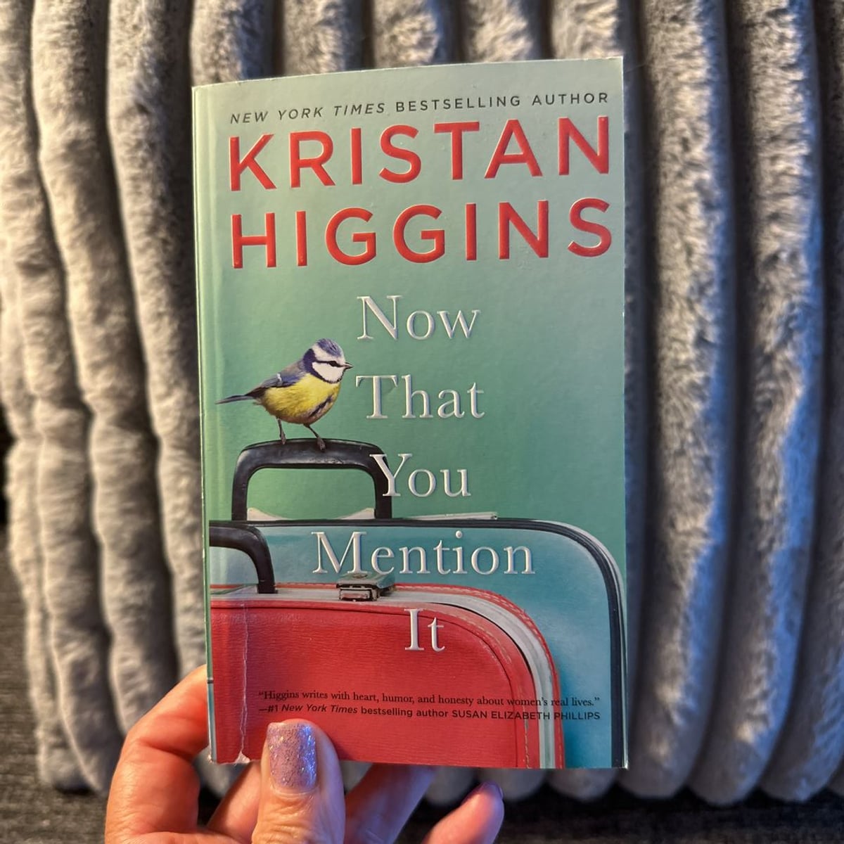 Now That You Mention It by Kristan Higgins