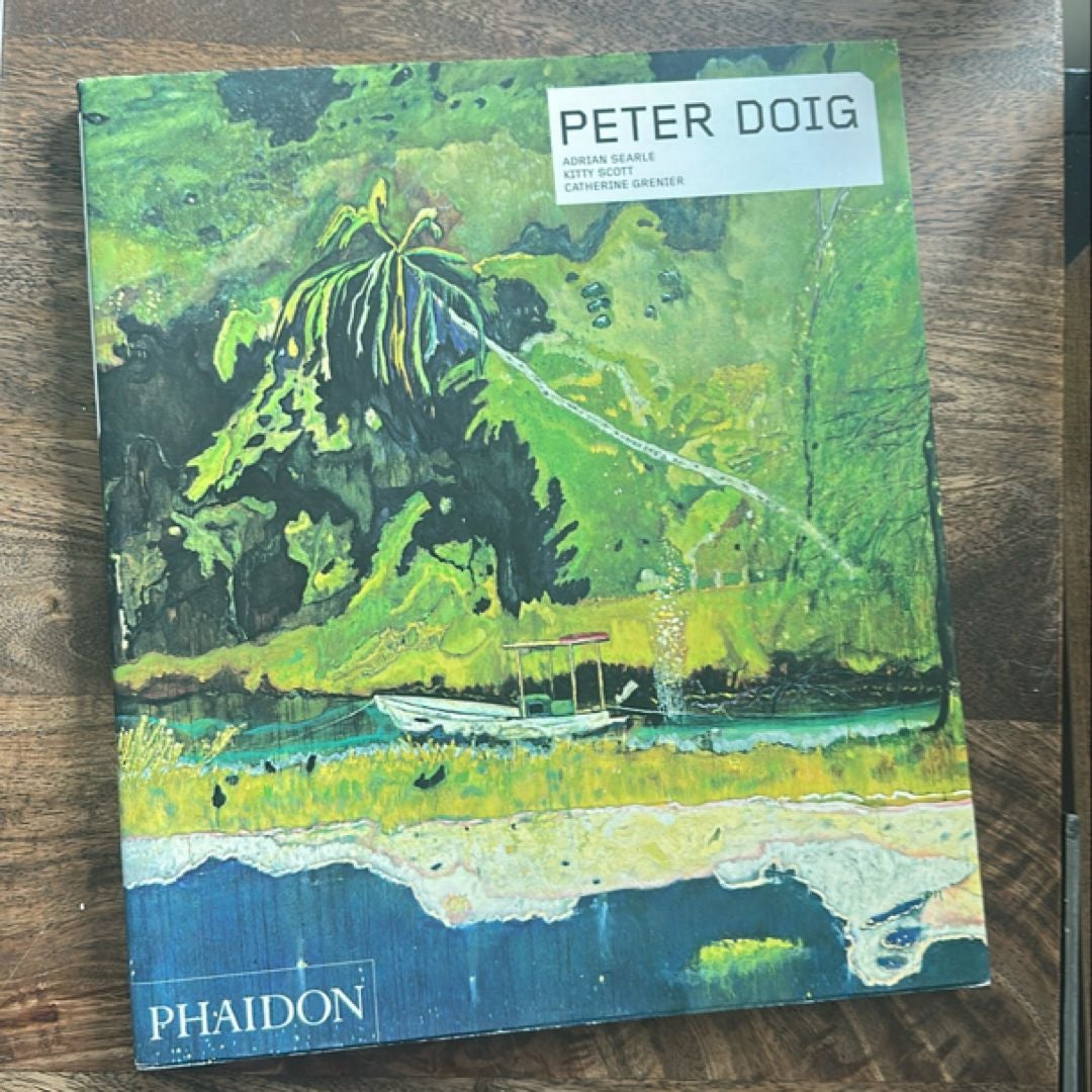 Peter Doig by Kitty Scott, Adrian Searle, Catherine Grenier