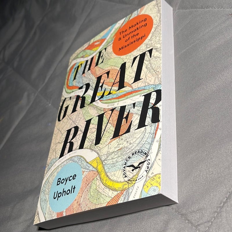 The Great River ARC by Boyce Upholt, Paperback | Pangobooks