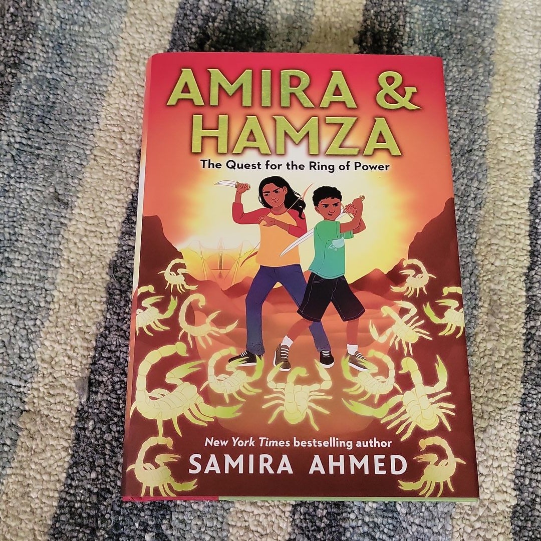 Amira and Hamza: the Quest for the Ring of Power by Samira Ahmed