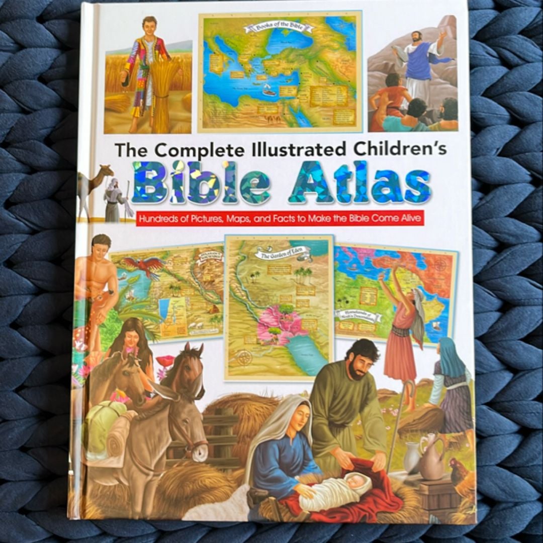 The Complete Illustrated Children's Bible Atlas by Harvest House Publishers