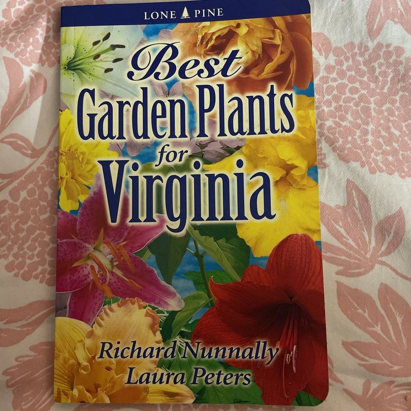 Best Garden Plants for Virginia by Richard Nunnally, Paperback | Pangobooks