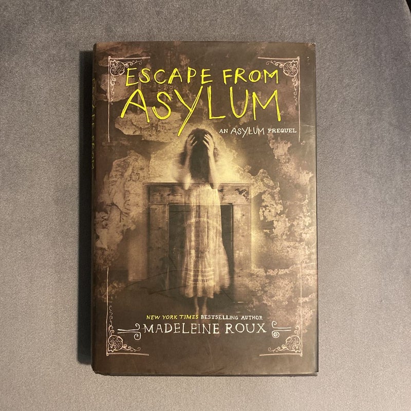 Escape from Asylum by Madeleine Roux