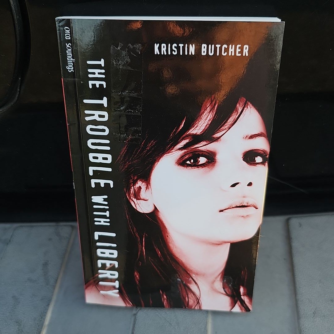 The Trouble with Liberty* by Kristin Butcher, Paperback | Pangobooks