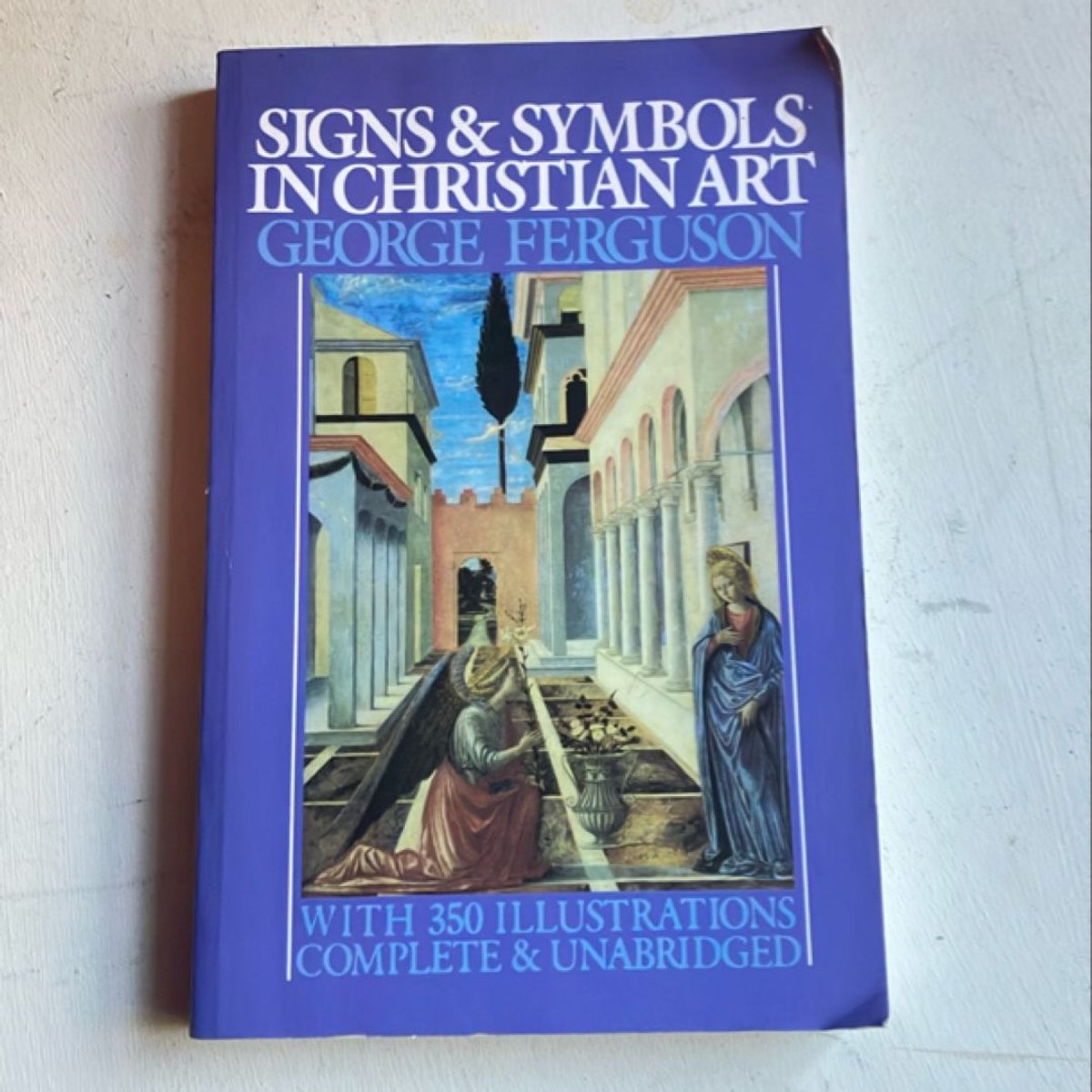 Signs and Symbols in Christian Art by George Ferguson