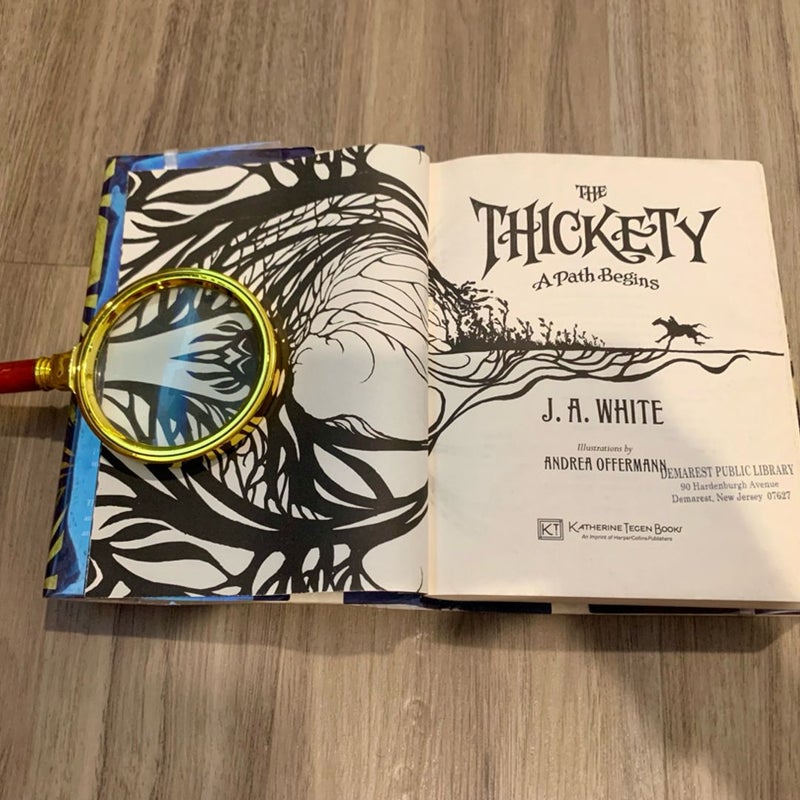 The Thickety: a Path Begins by J. A. White