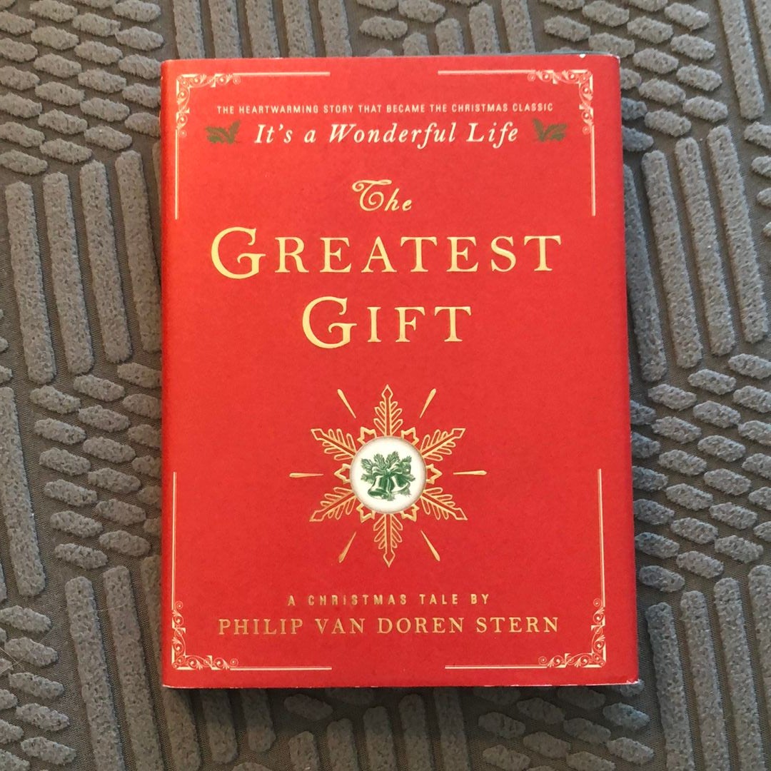 The Greatest Gift by Philip Van Doren Stern, Hardcover | Pangobooks