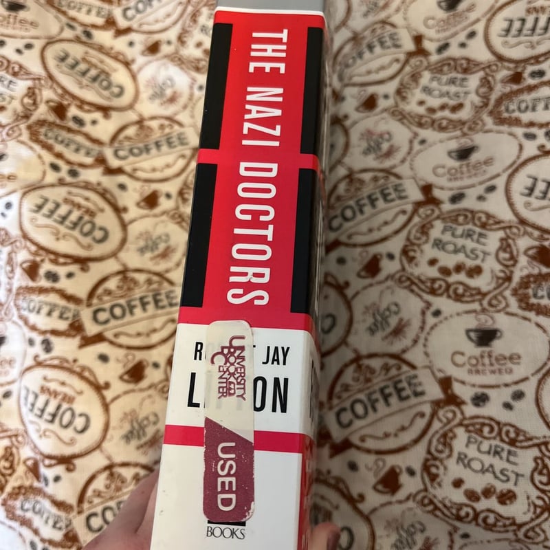 The Nazi Doctors by Robert J. Lifton