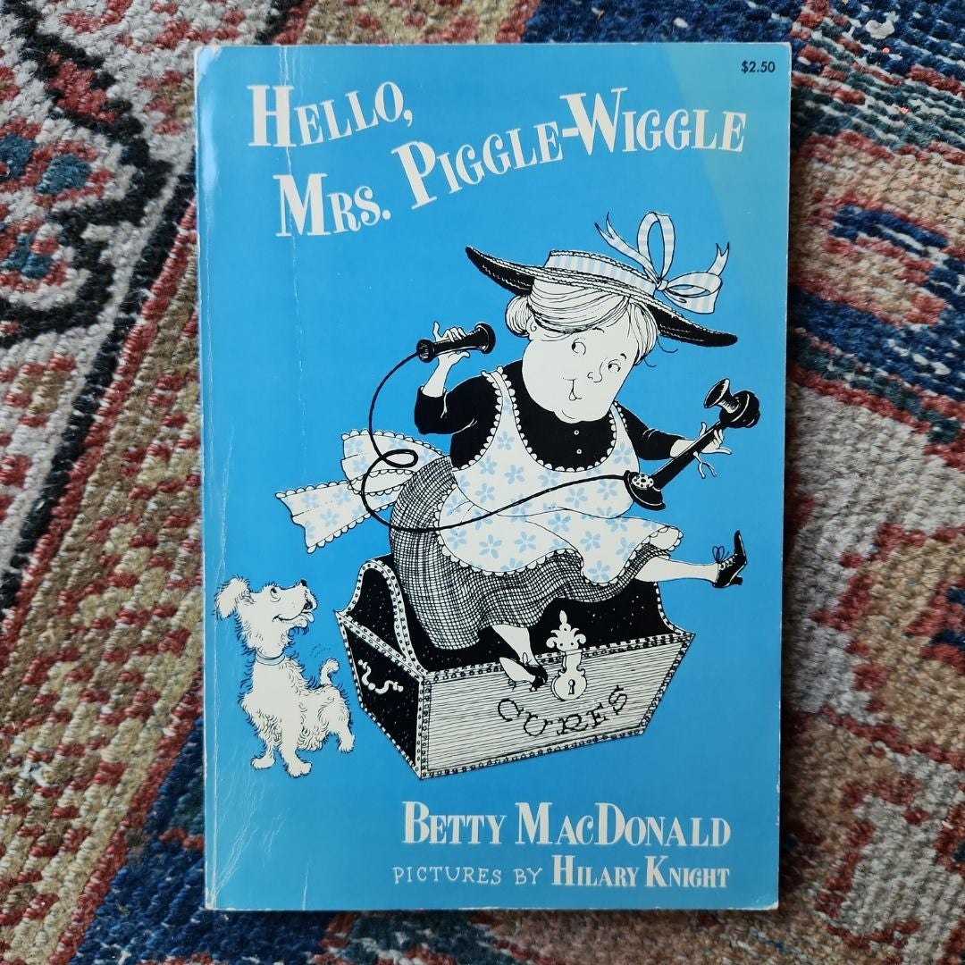 Hello, Mrs. Piggle-Wiggle by Betty MacDonald, Paperback | Pangobooks