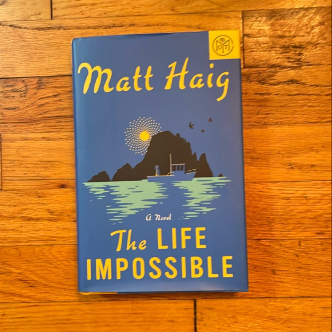 The Life Impossible by Matt Haig
