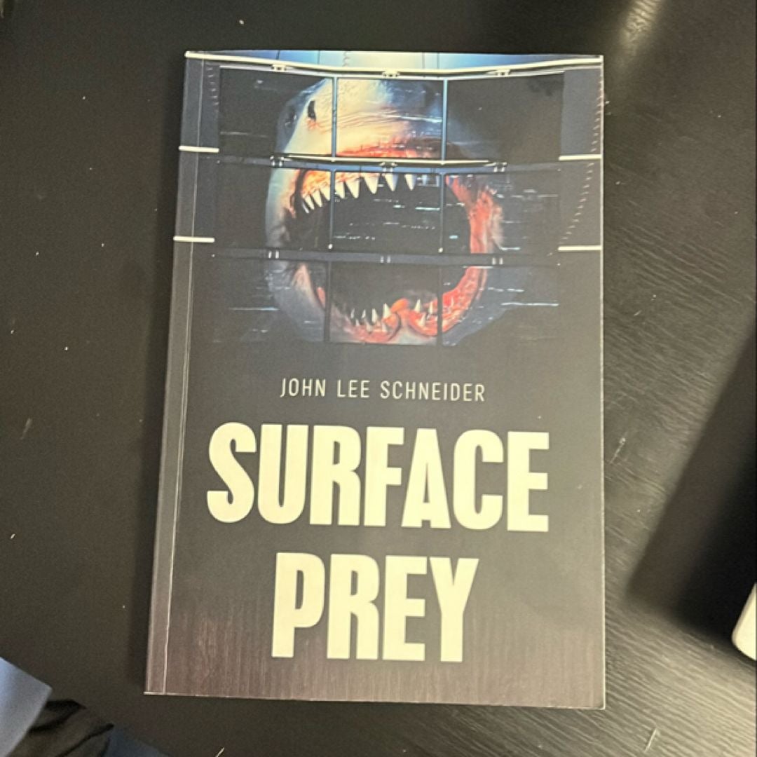 Surface Prey by John Lee Schneider