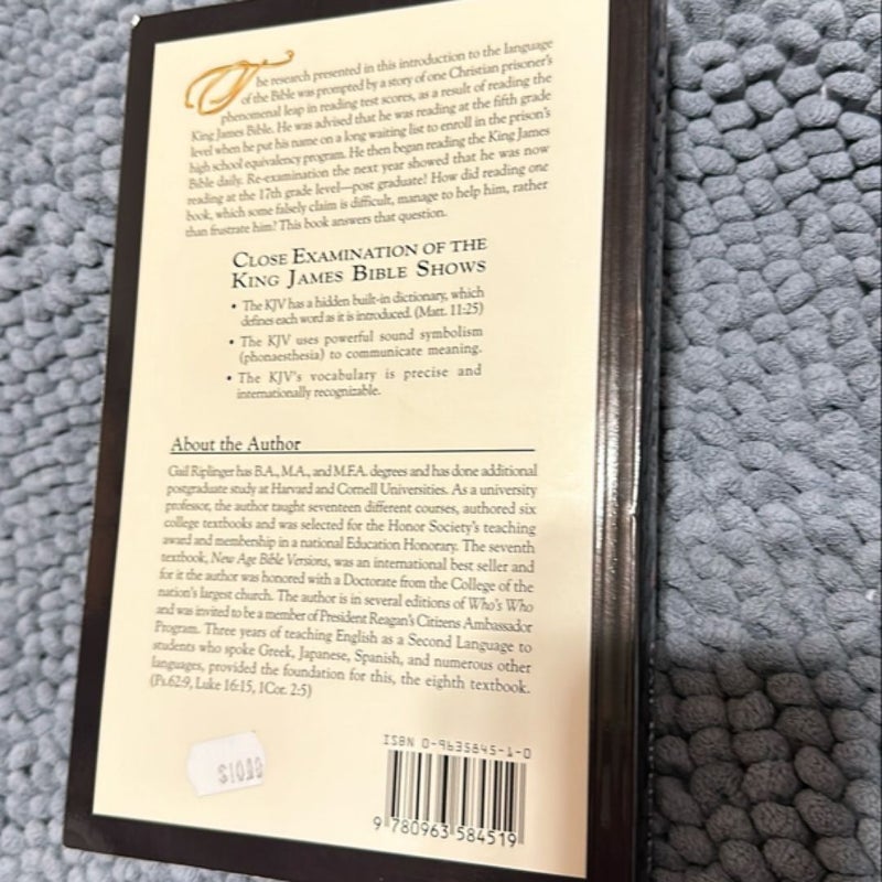 The Language of the King James Bible by Gail Riplinger