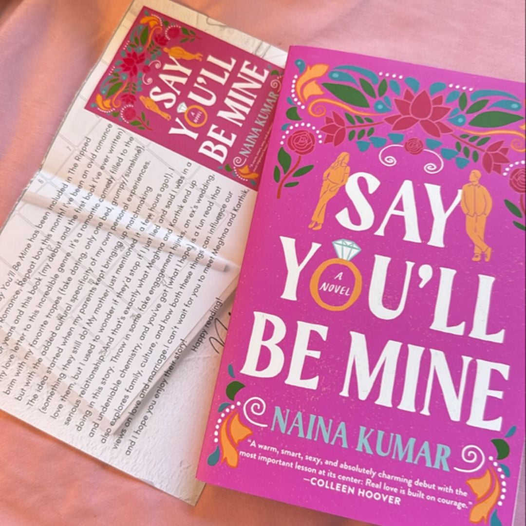 Say You'll Be Mine by Naina Kumar