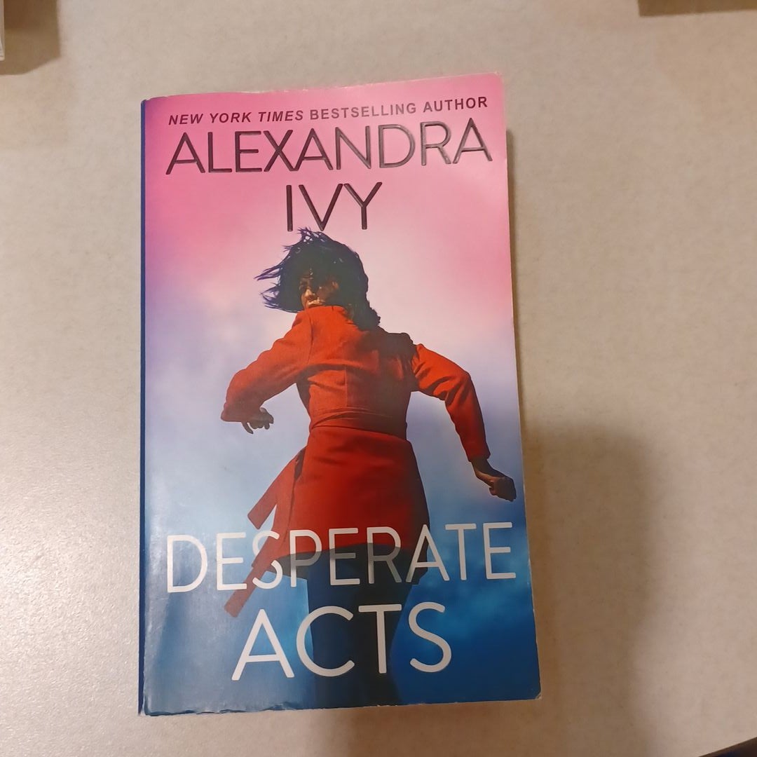 Desperate Acts by Alexandra Ivy