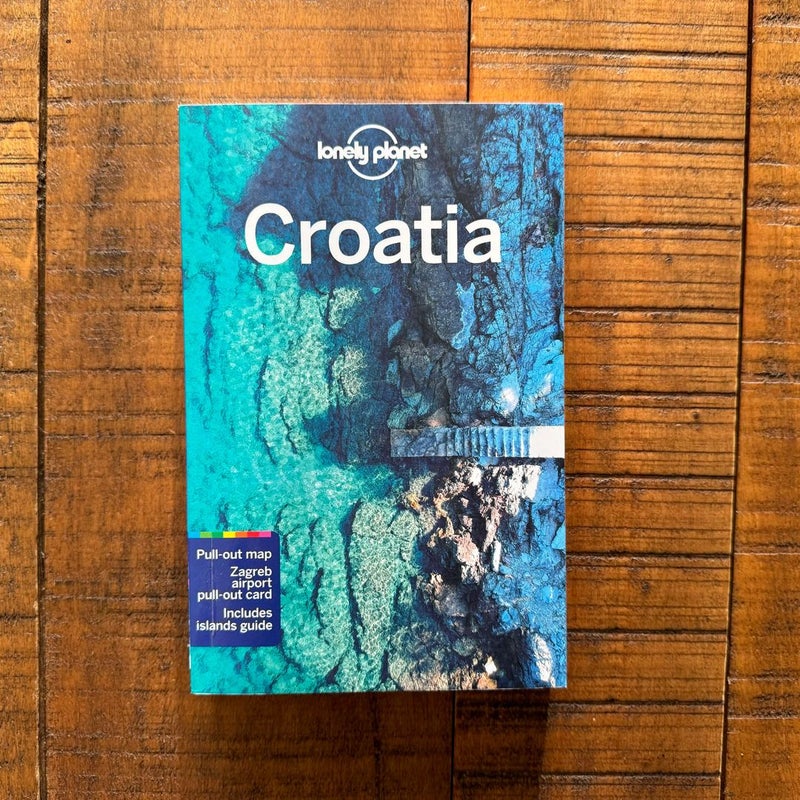 Lonely Planet Croatia by Anthony Ham, Jessica Lee, Peter Dragicevich