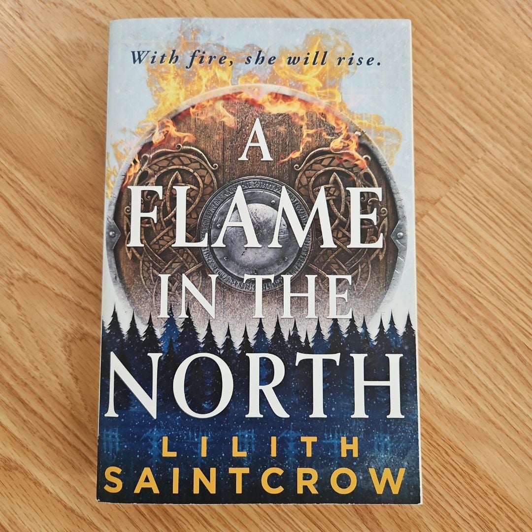 A Flame in the North by Lilith Saintcrow