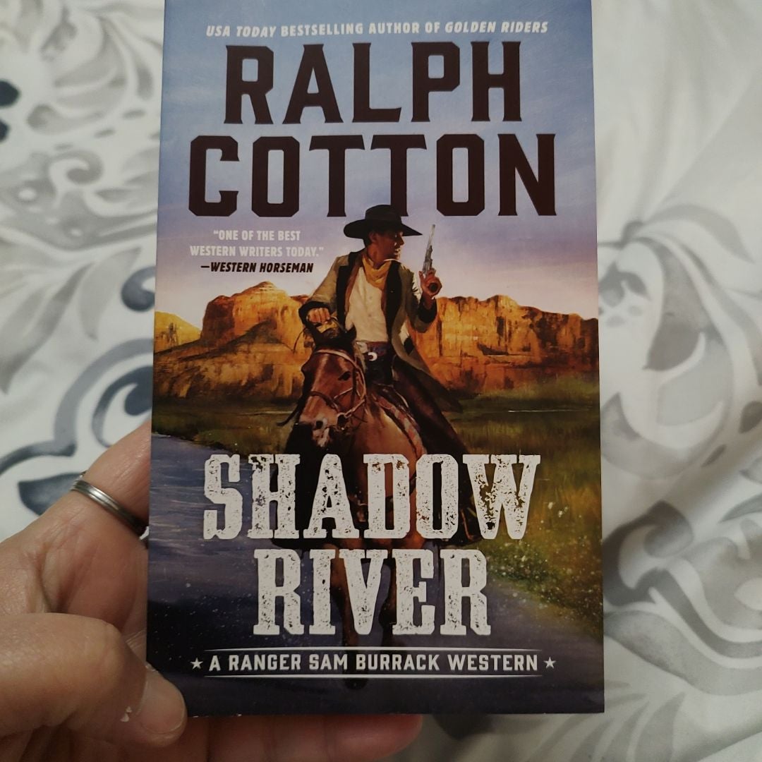 Shadow River by Ralph Cotton