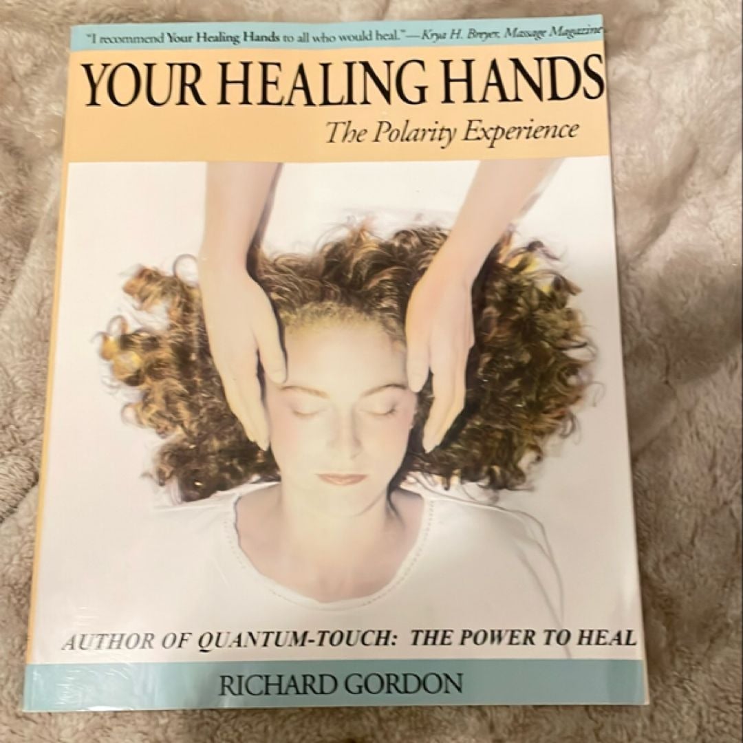 Your Healing Hands by Richard Gordon
